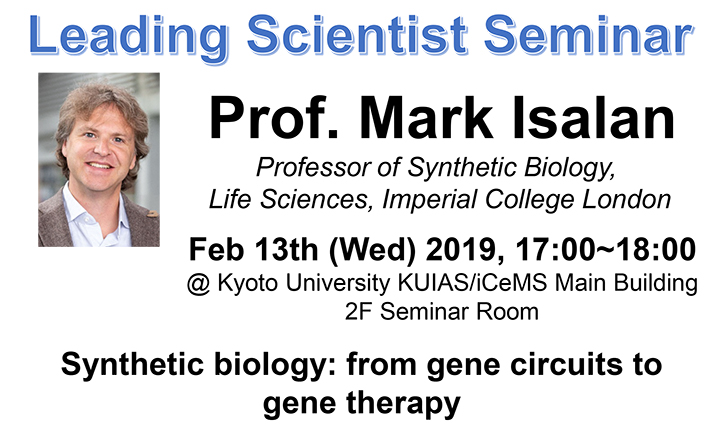 iCeMS Suzuki Lab Seminar: Prof Mark Isalan | Event | Kyoto University iCeMS