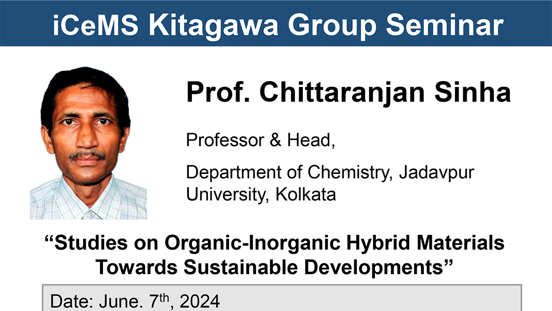 [Jun 7] Kitagawa Group Seminar: Prof Chittaranjan Sinha | Events ...